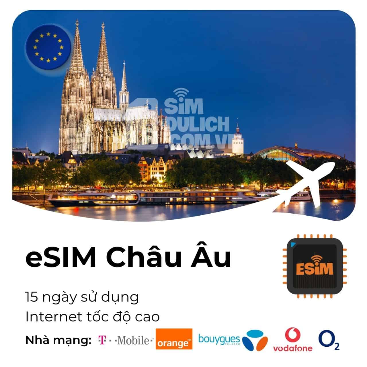 eSIM du lịch châu Âu 15 ngày 5GB-10GB data