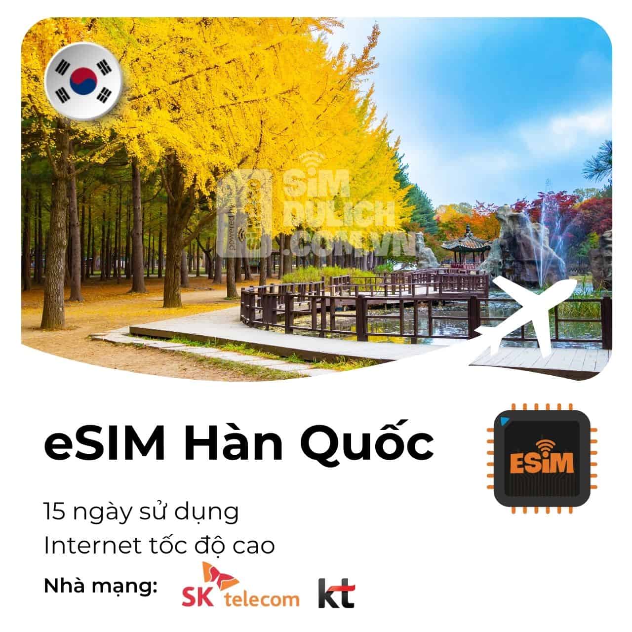 eSIM du lịch Hàn Quốc 15 ngày 5GB - 20GB data